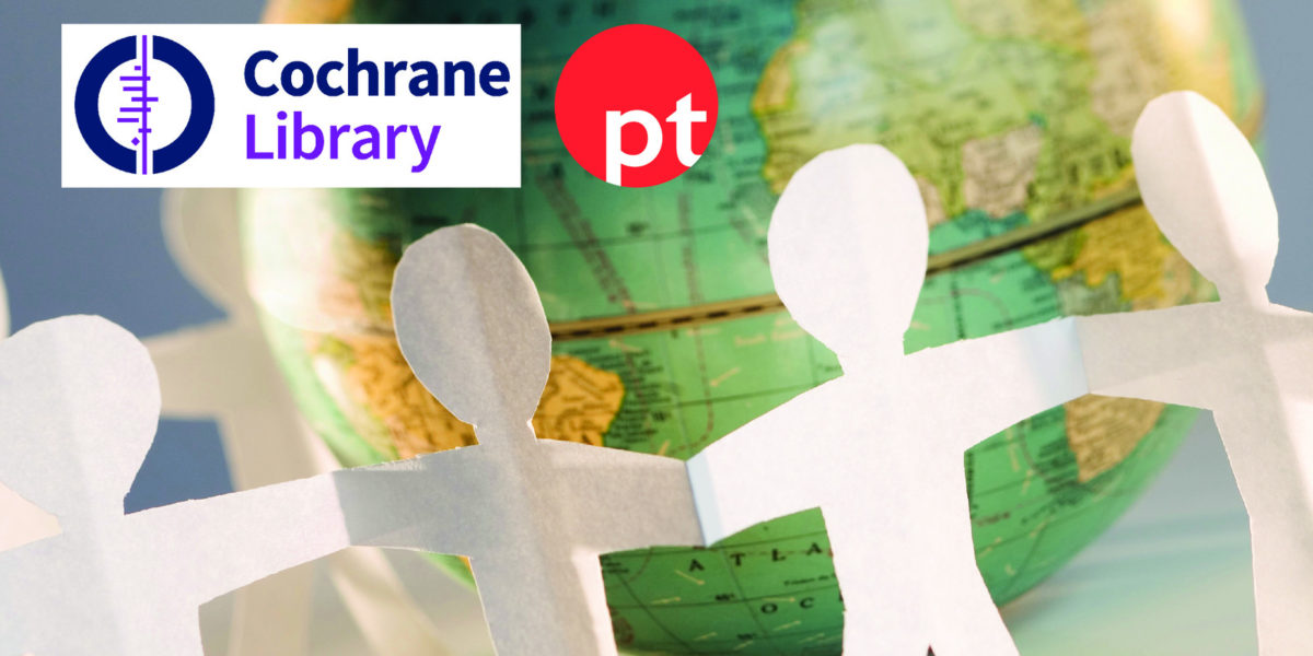 Cochrane für die Physiotherapie – den Zugang zu Evidenz erleichtern • pt Zeitschrift für ...